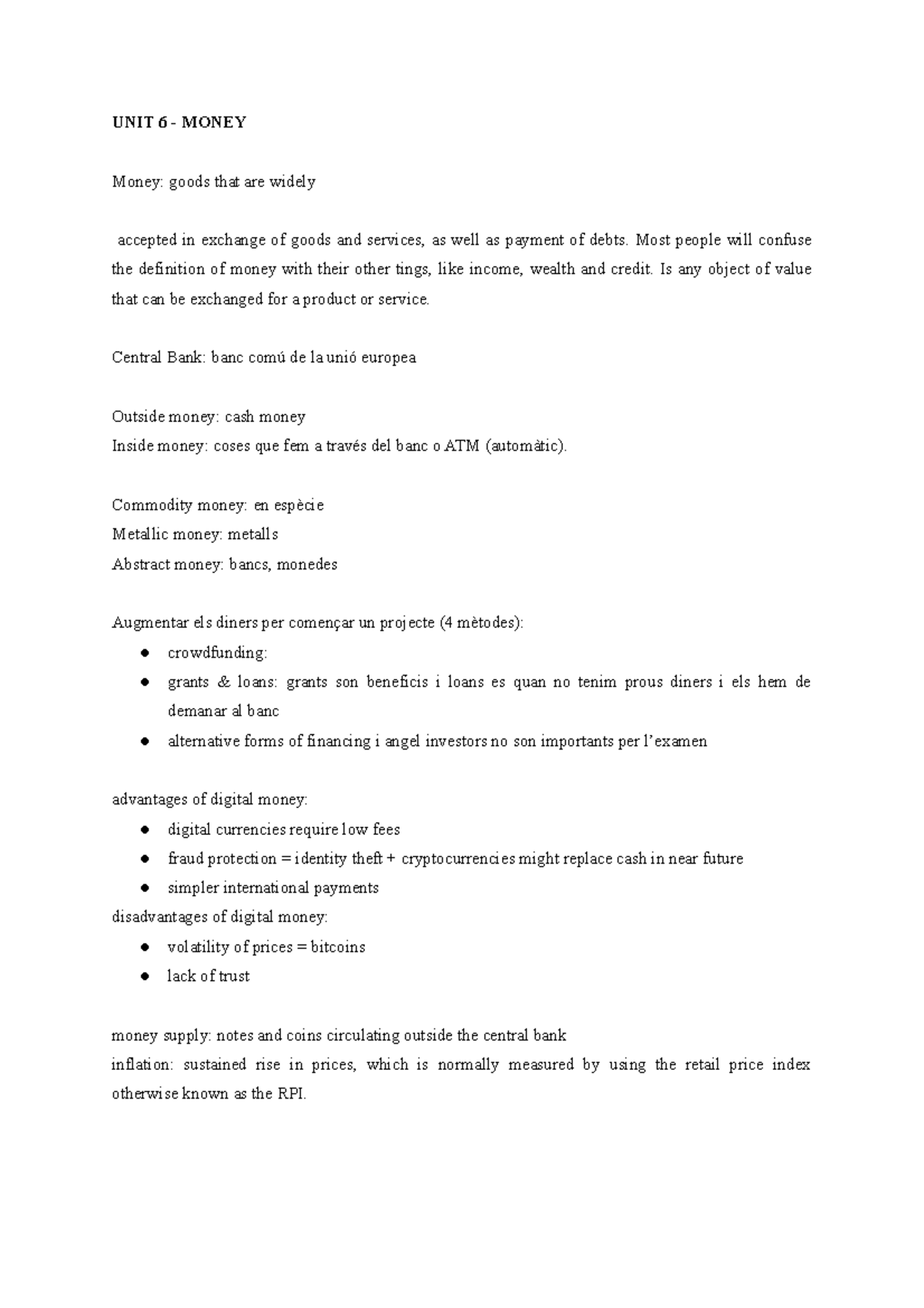 UNIT 6 - Money - Tema 6 - UNIT 6 - MONEY Money: goods that are widely ...