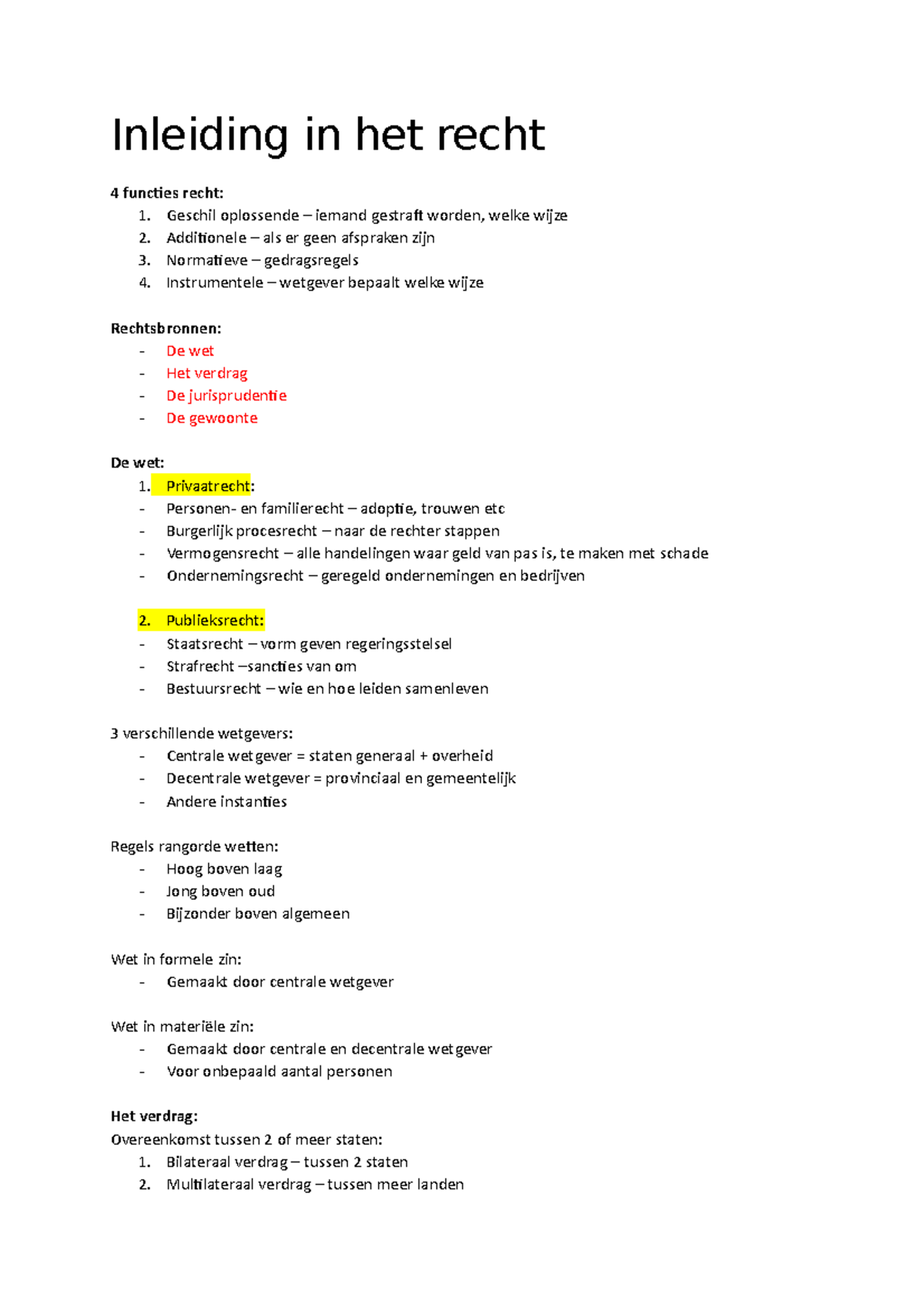 Inleiding recht - week 1 - Inleiding in het recht 4 functies recht: 1 ...
