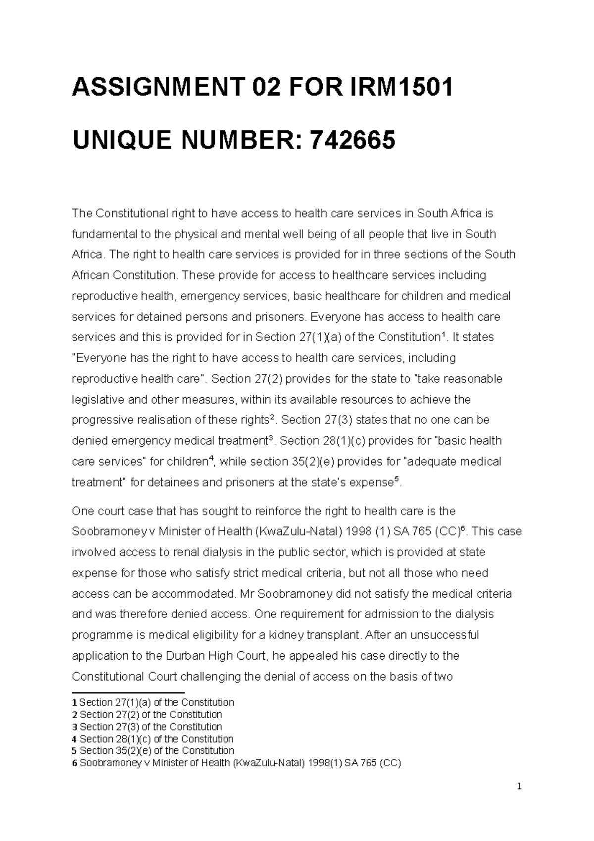 Assignment 2 IRM1501 - ASSIGNMENT 02 FOR IRM UNIQUE NUMBER: 742665 The Constitutional right to ...