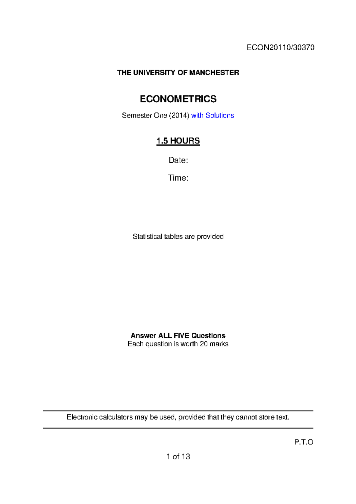 Exam 2014, questions and answers - ECON20110/30370 THE UNIVERSITY OF ...