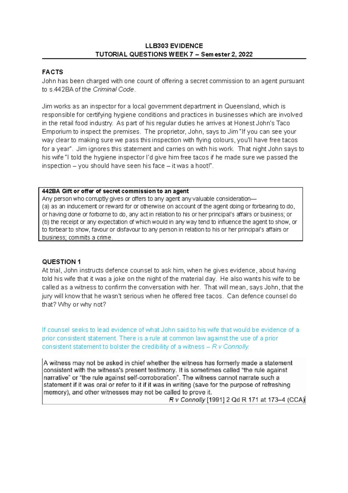 Week 7 Tutorial - LLB303 EVIDENCE TUTORIAL QUESTIONS WEEK 7 – Semester 2, 2022 FACTS John has ...