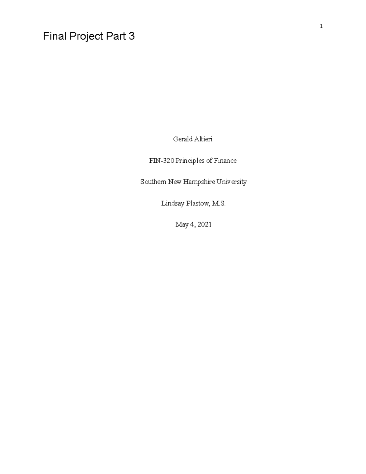 Final Project Part 3 - October 28, 2020 Final Project Part 3 To finance ...