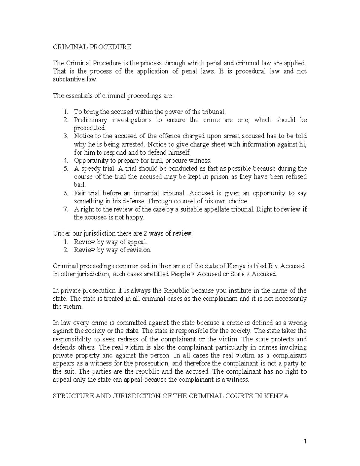 CPC - GOOD - CRIMINAL PROCEDURE The Criminal Procedure is the process ...