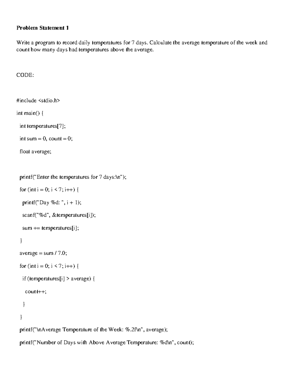 Refute Document - Problem Statement 1 Write a program to record daily temperatures for 7 days ...