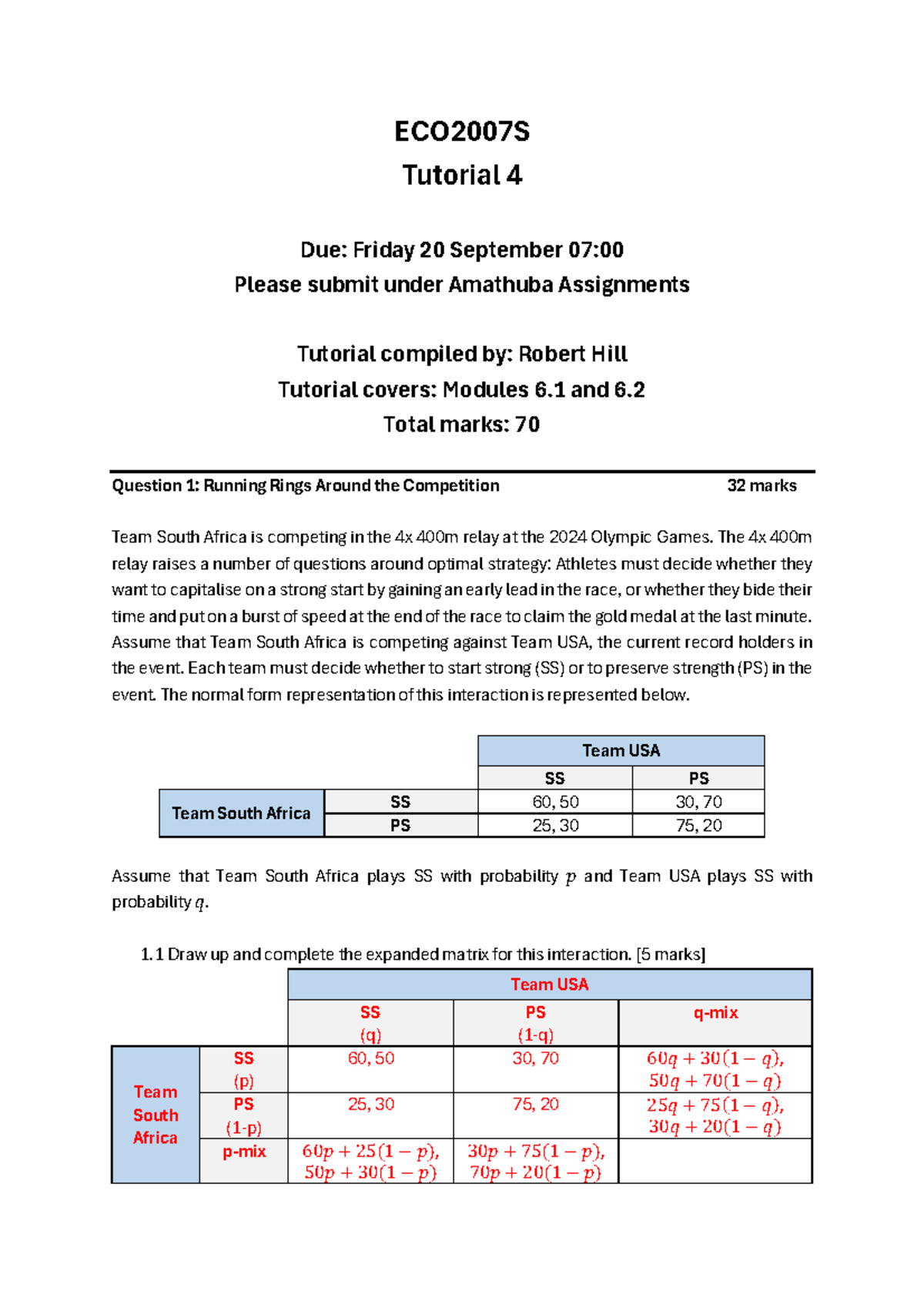 ECO2007 S Tutorial 4 (solutions) - ECO2007S Tutorial 4 Due: Friday 20 September 07 : Please ...