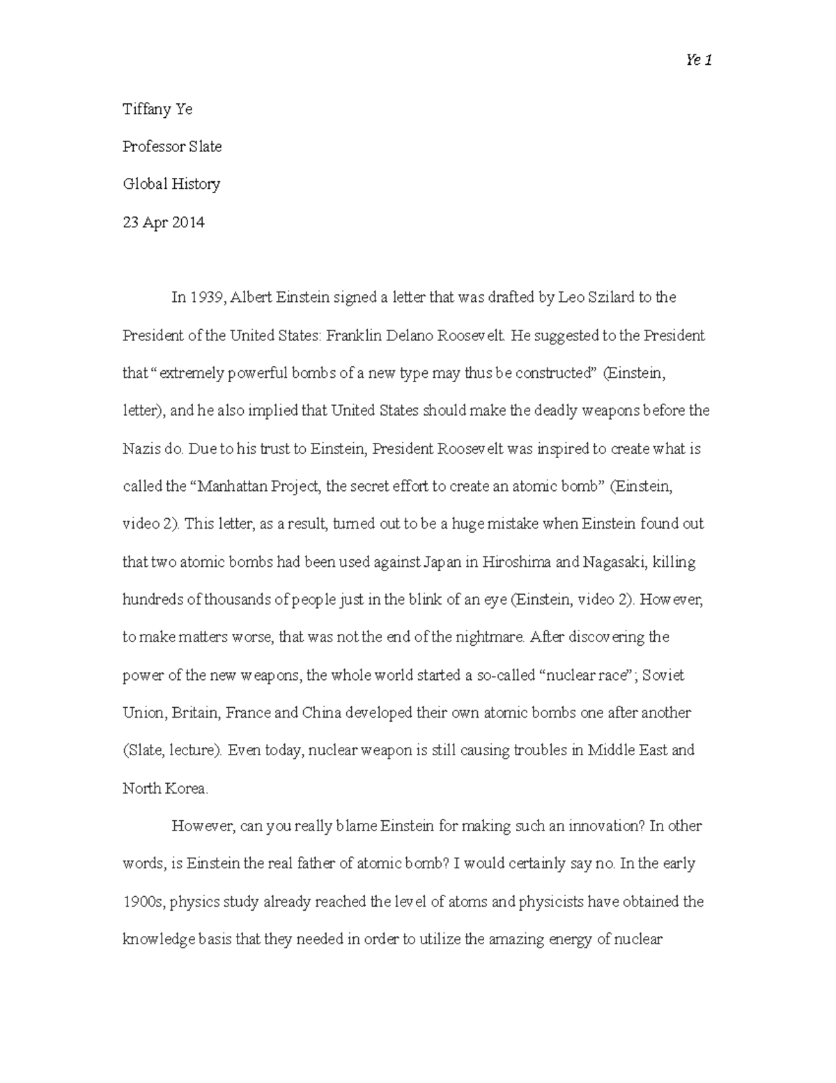 Albert Einstein - Paper assignment for professor Slate - Ye 1 Tiffany ...