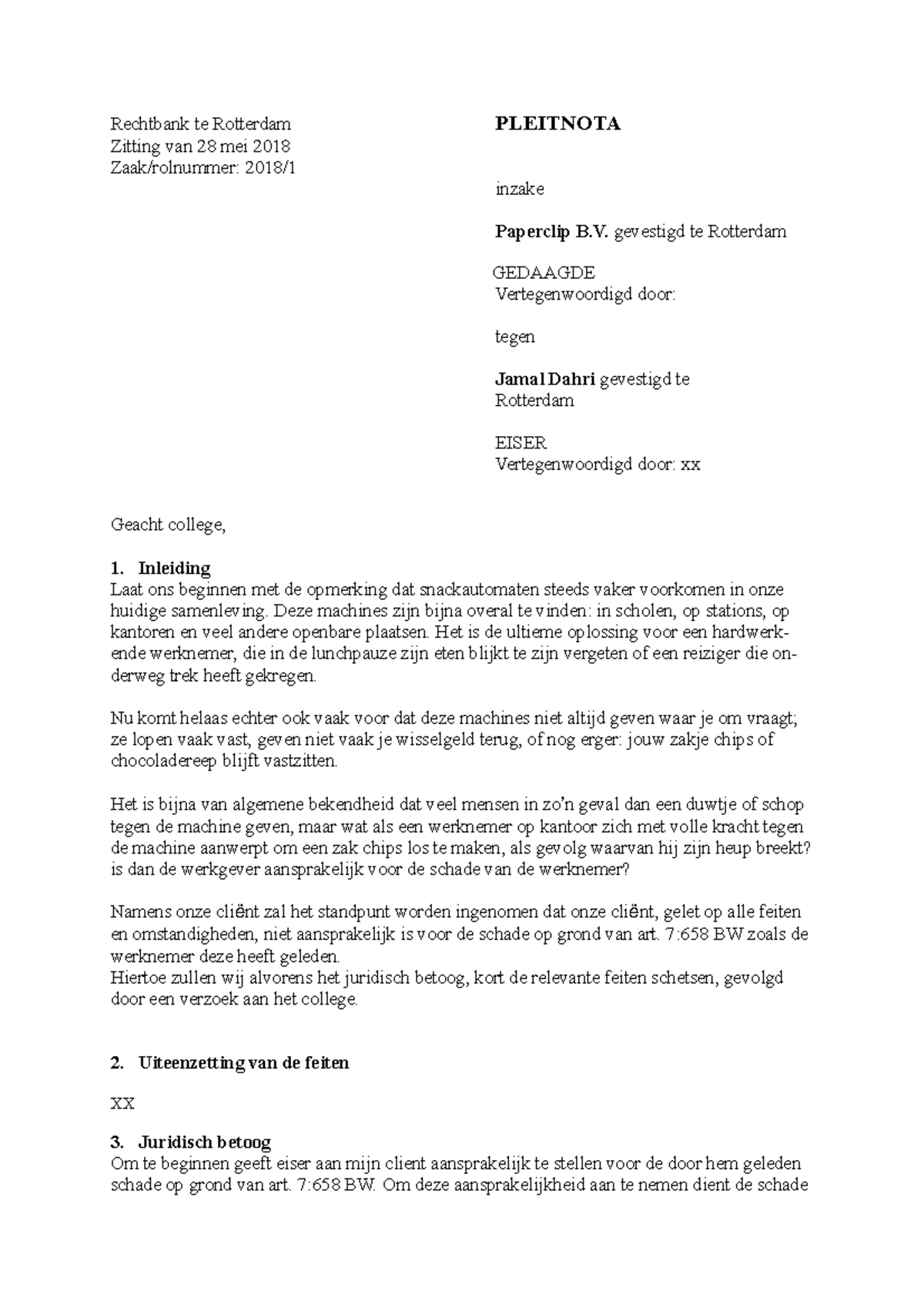 Mootcourt pleitnota - Rechtbank te Rotterdam Zitting van 28 mei 2018 ...