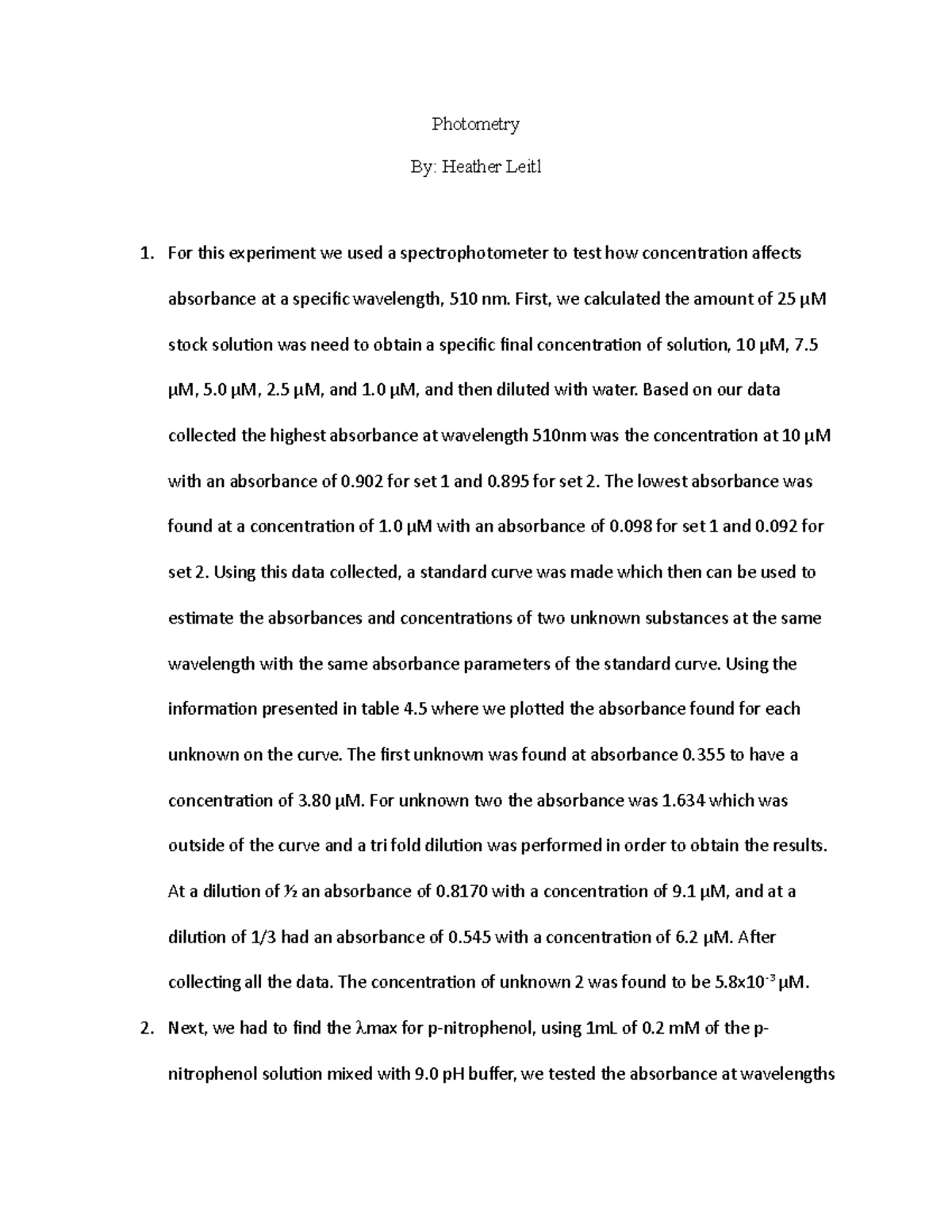 Photometry lab report - Photometry By: Heather Leitl For this ...