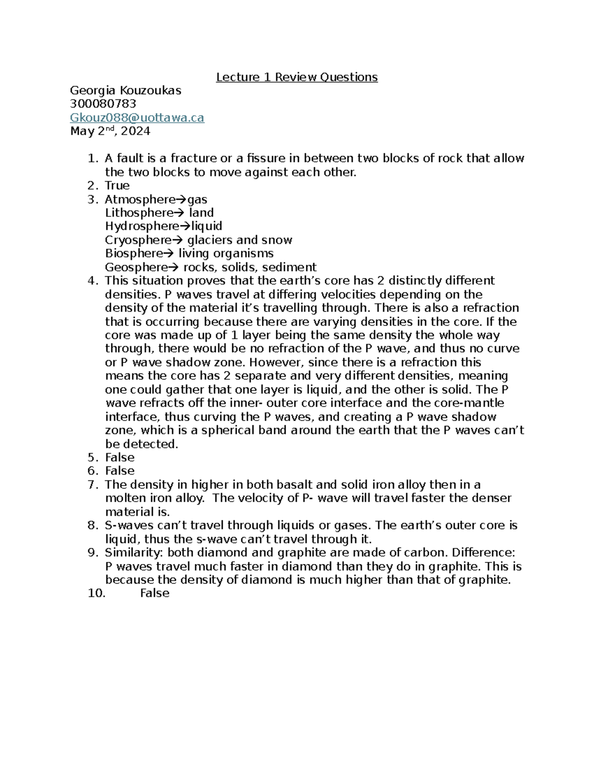 Lecture 1 Review Questions - Lecture 1 Review Questions Georgia Kouzoukas 300080783 Gkouz088 ...