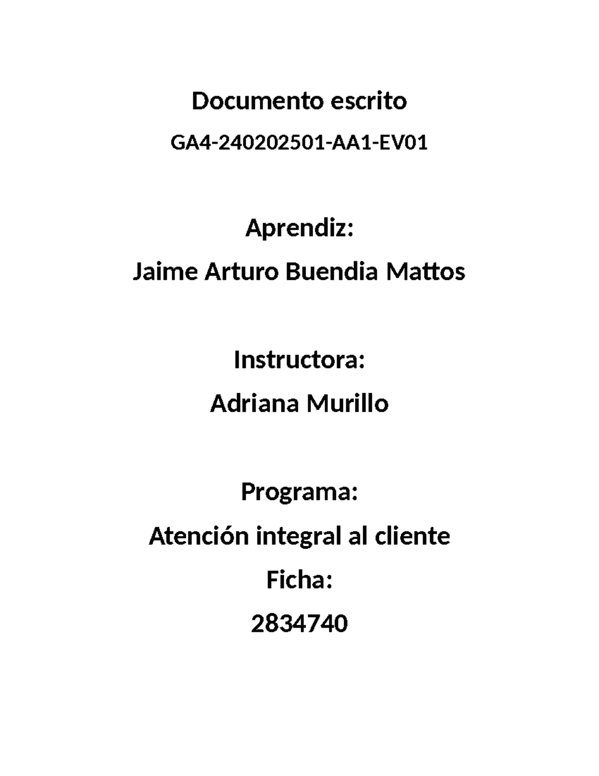 Evidencia GA4-240202501-AA1-EV01. Documento escrito - Documento escrito GA4-240202501-AA1-EV ...
