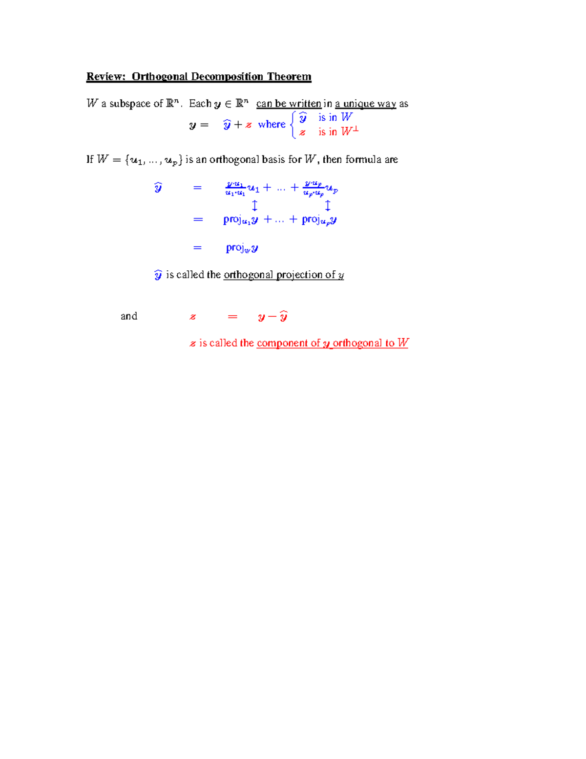 309 Fall 2015 Lecture 38 - Review: Orthogonal Decomposition Theorem [ a ...
