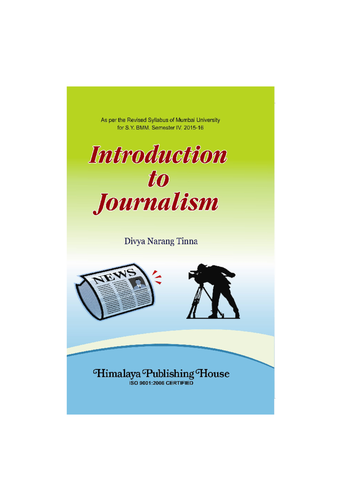 Chapter 1149 - Journalism - INTRODUCTION TO JOURNALISM (As per the ...