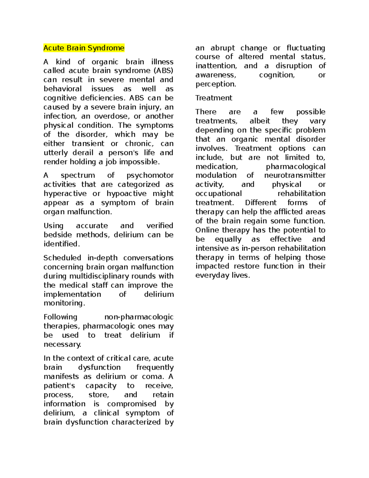 Acute Brain Syndrome - ABS can be caused by a severe brain injury, an ...