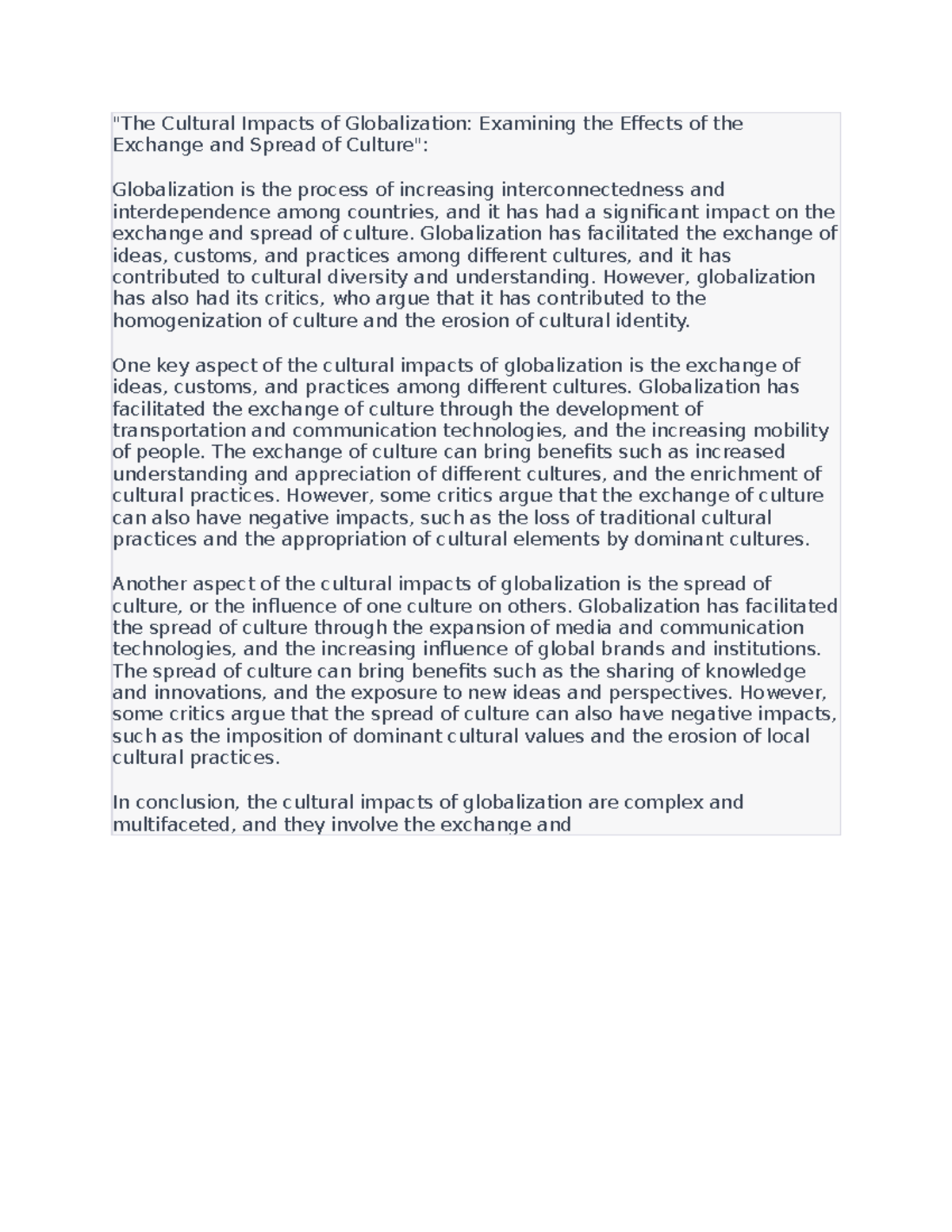 The Cultural Impacts of Globalization - Globalization has facilitated ...