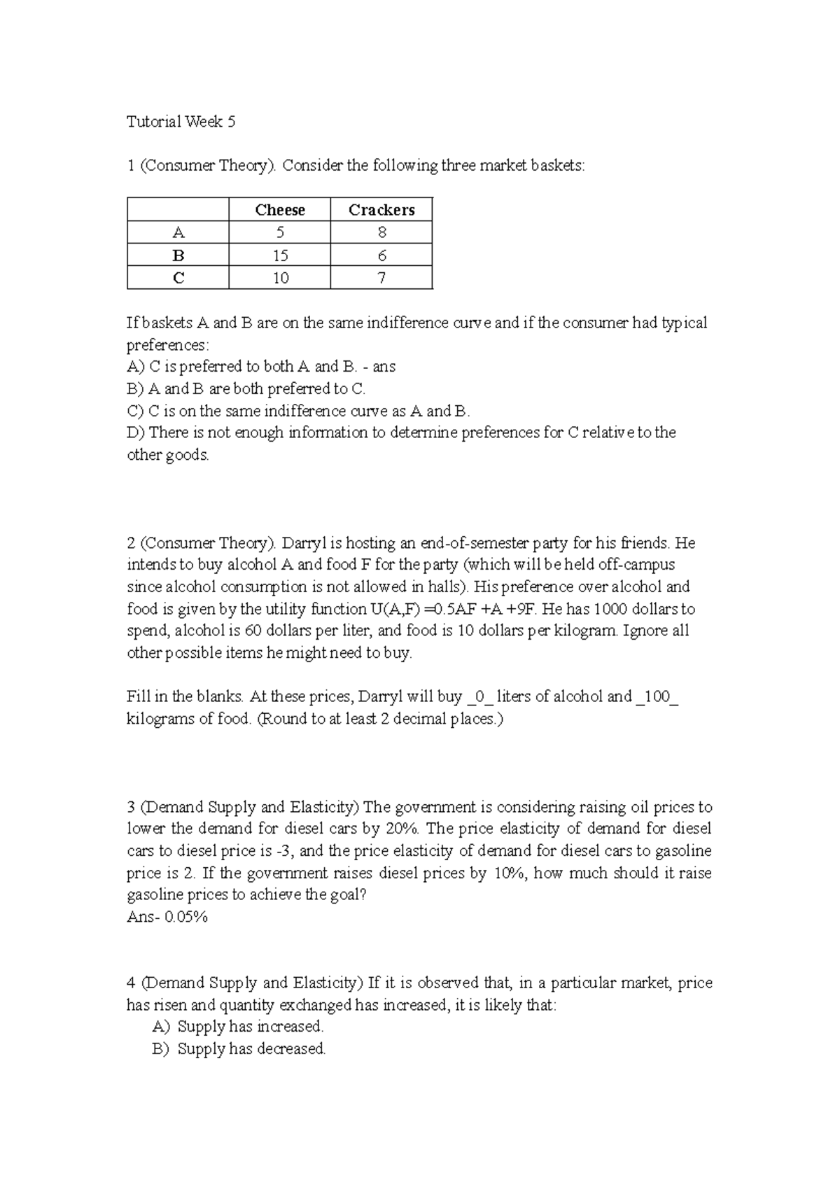 Tutorial Week 5 - no answers - Tutorial Week 5 1 (Consumer Theory). Consider the following three ...