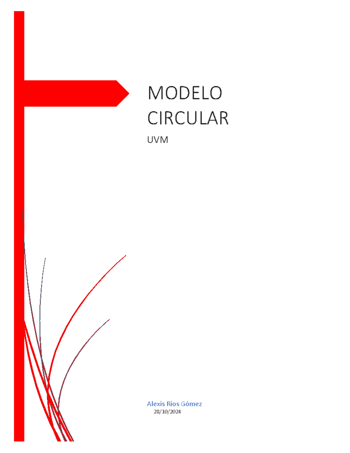Modelo Circular - MODELO CIRCULAR UVM Alexis Ríos Gómez 28 / 10 ...