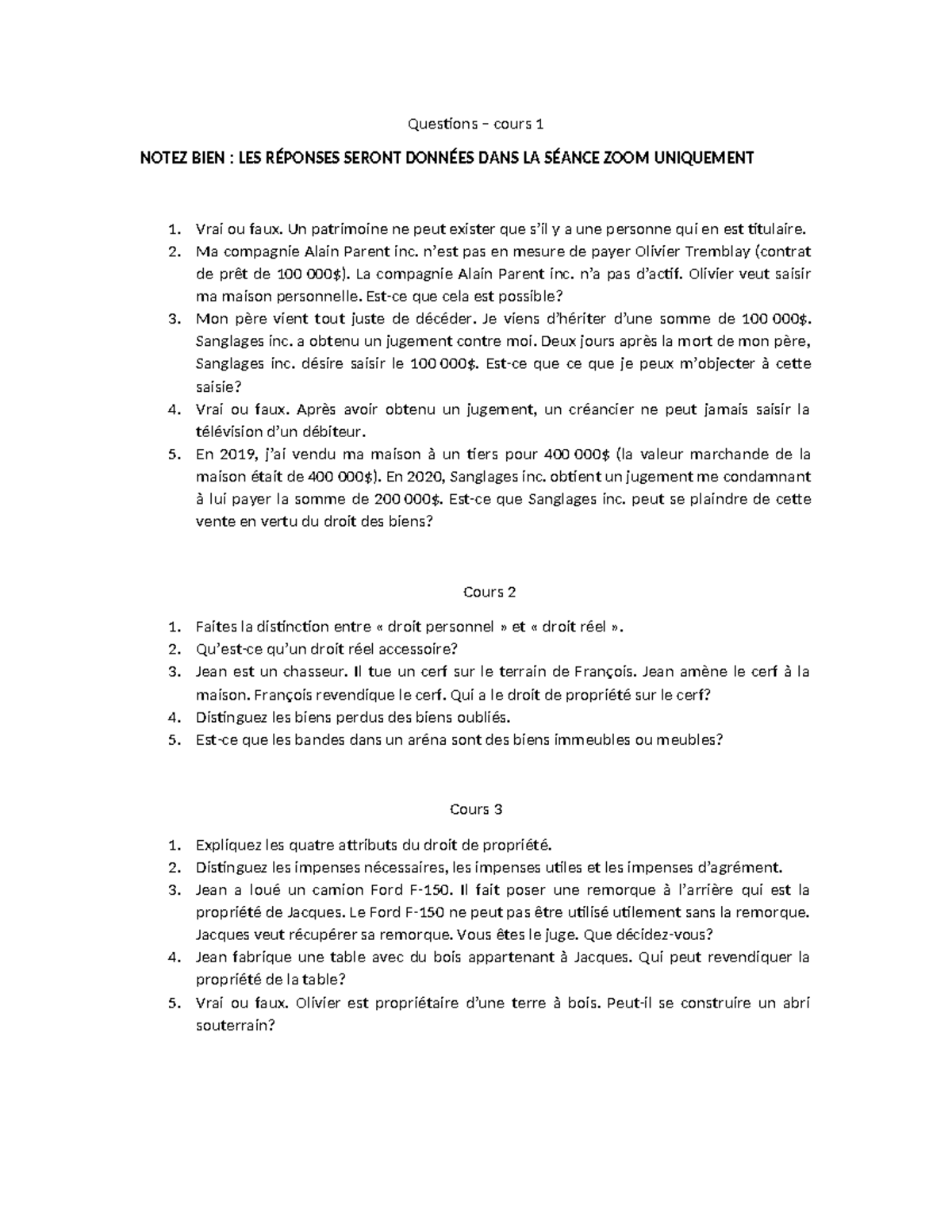 Cours 1-3 - Résumé Biens et prescription - Questions – cours 1 NOTEZ ...