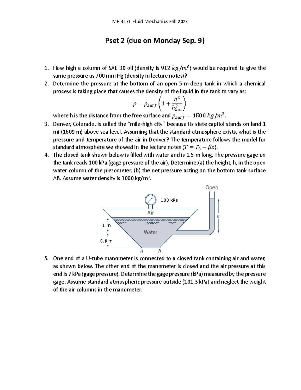 Pset 2 - Practice for chapter 1 - ME 317L Fluid Mechanics Fall 2024 ...