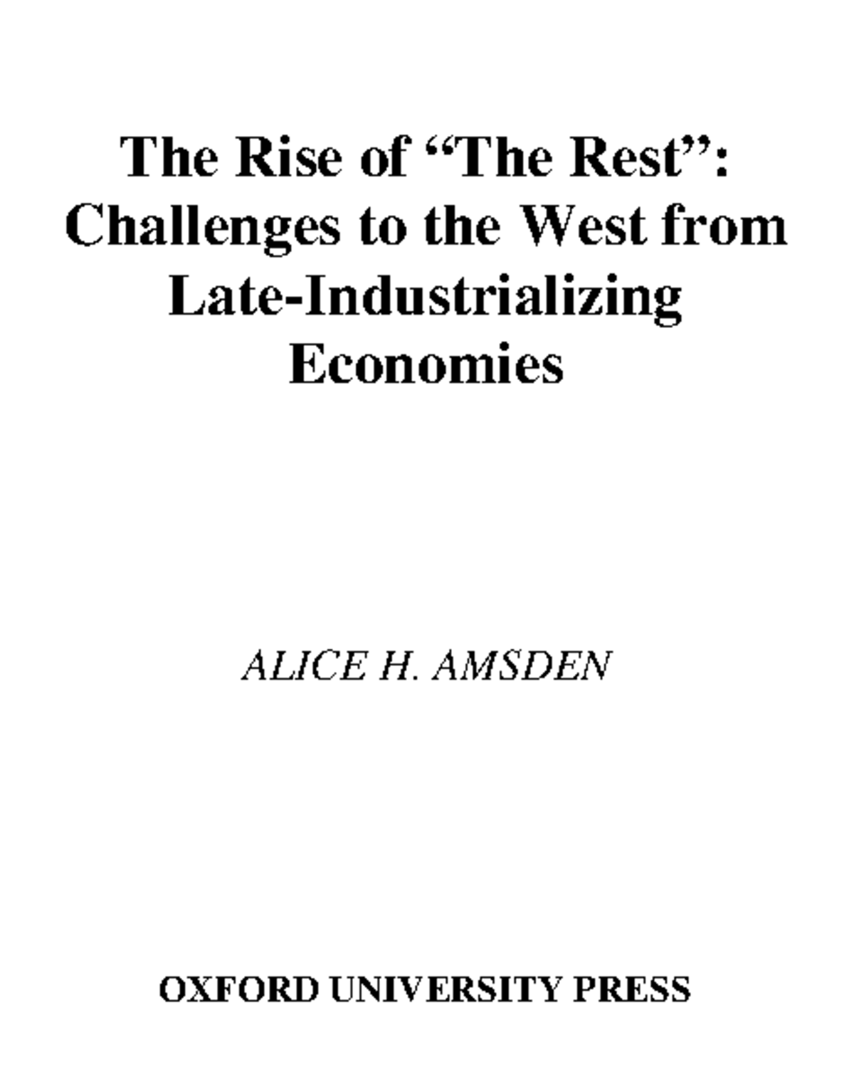 Alice H. Amsden - Industrializing Late (2001 ) - Geog202 - UWaterloo ...