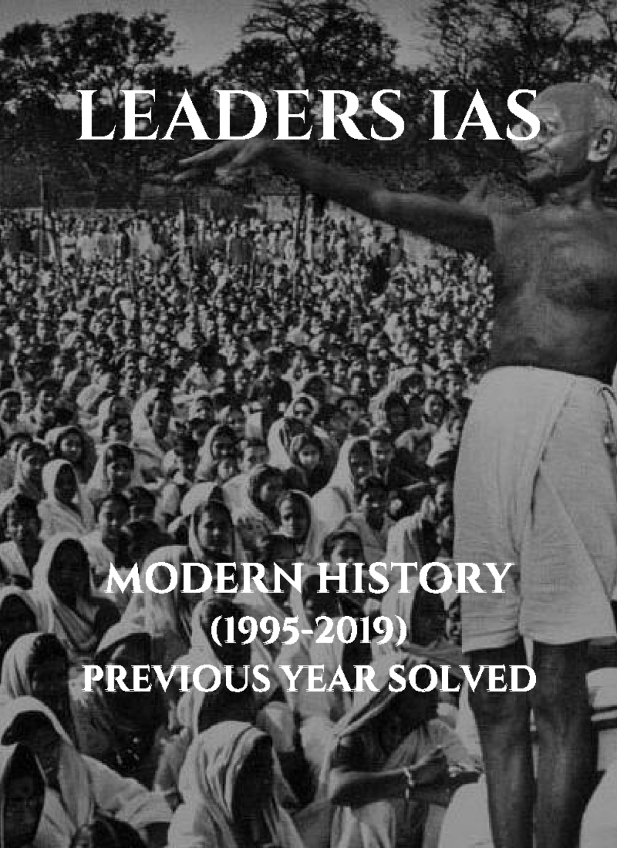 Modern History Q & A key 1995 -2019 - LEADERS IAS MODERN HISTORYMODERN ...