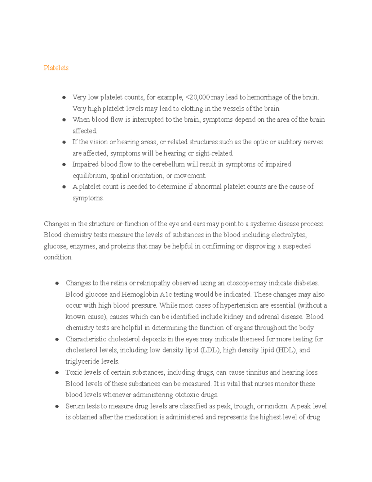 Pt 4 - Notes - Platelets Very low platelet counts, for example,
