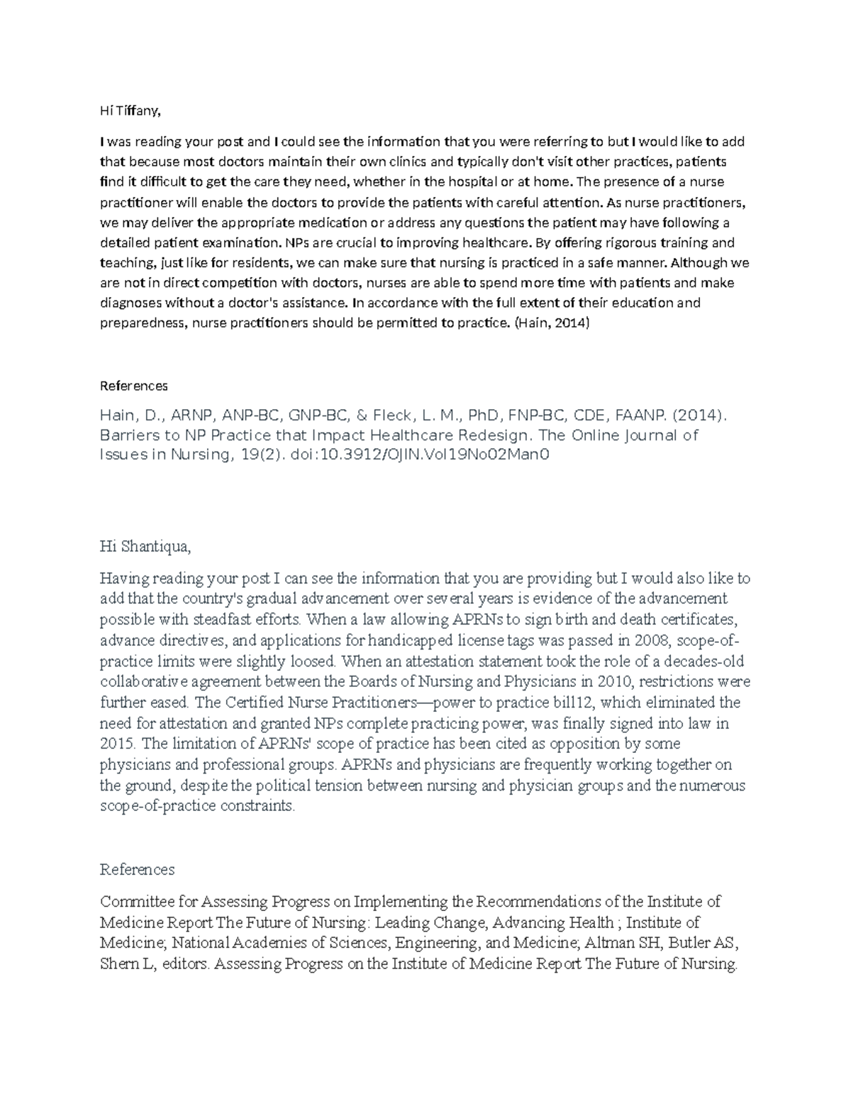 Advance discussion responce week 1 - Hi Tiffany, I was reading your post and I could see the ...