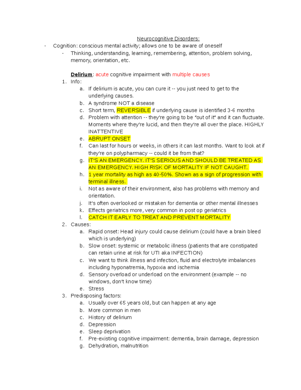 Psych Test 2 - Neurocognitive Disorders: Cognition: conscious mental ...