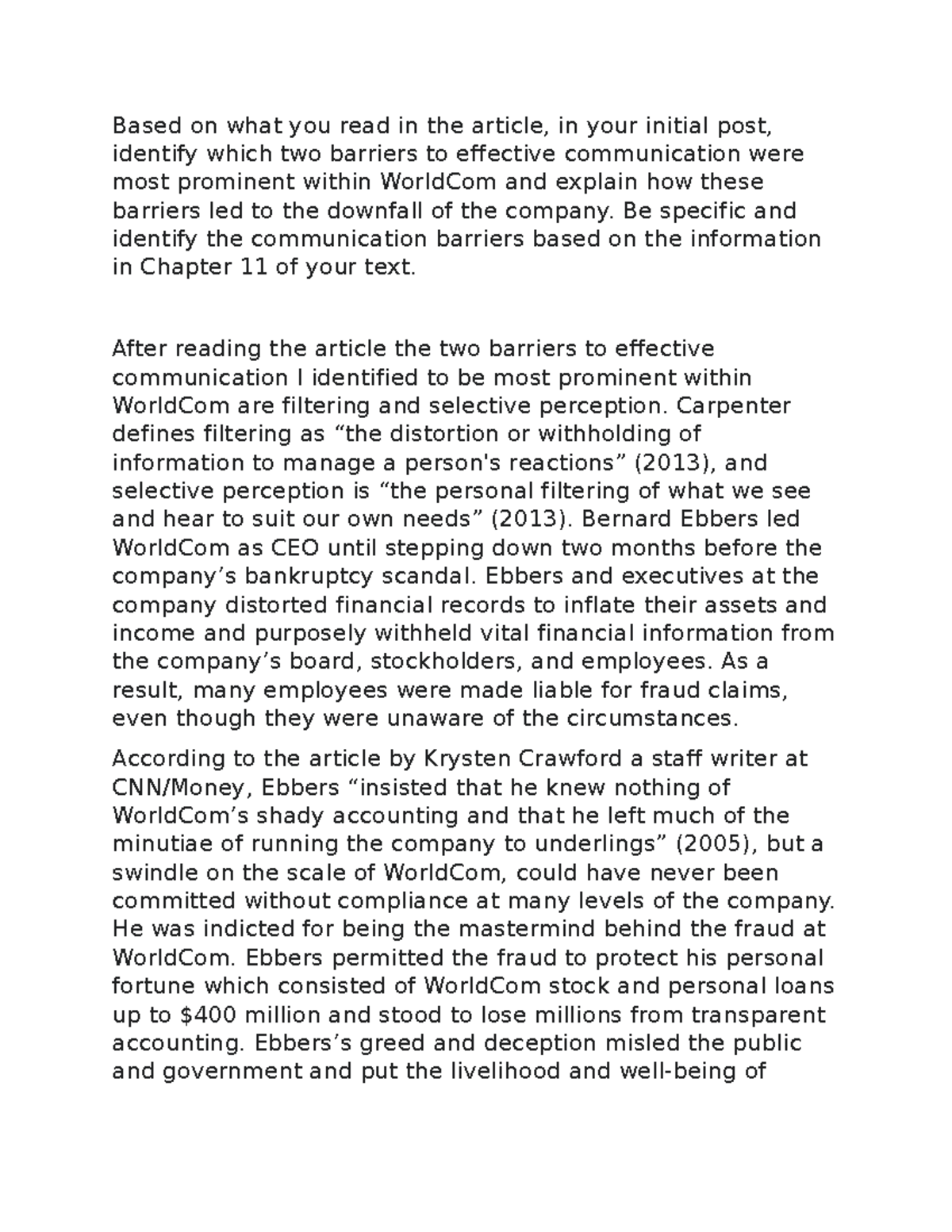 Discussion - Module Seven - Based on what you read in the article, in ...