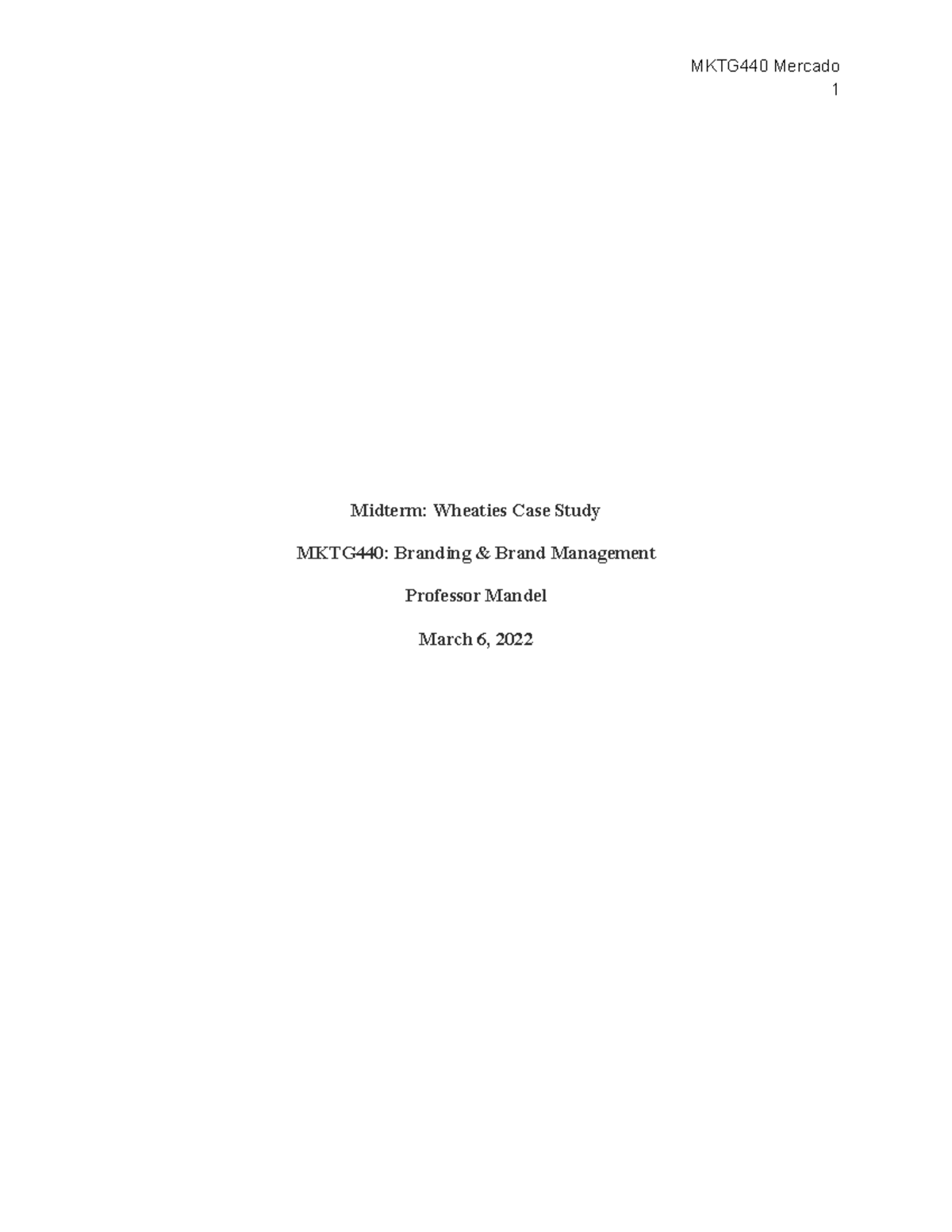 Wheaties Case Study - 1 Midterm: Wheaties Case Study MKTG440: Branding ...