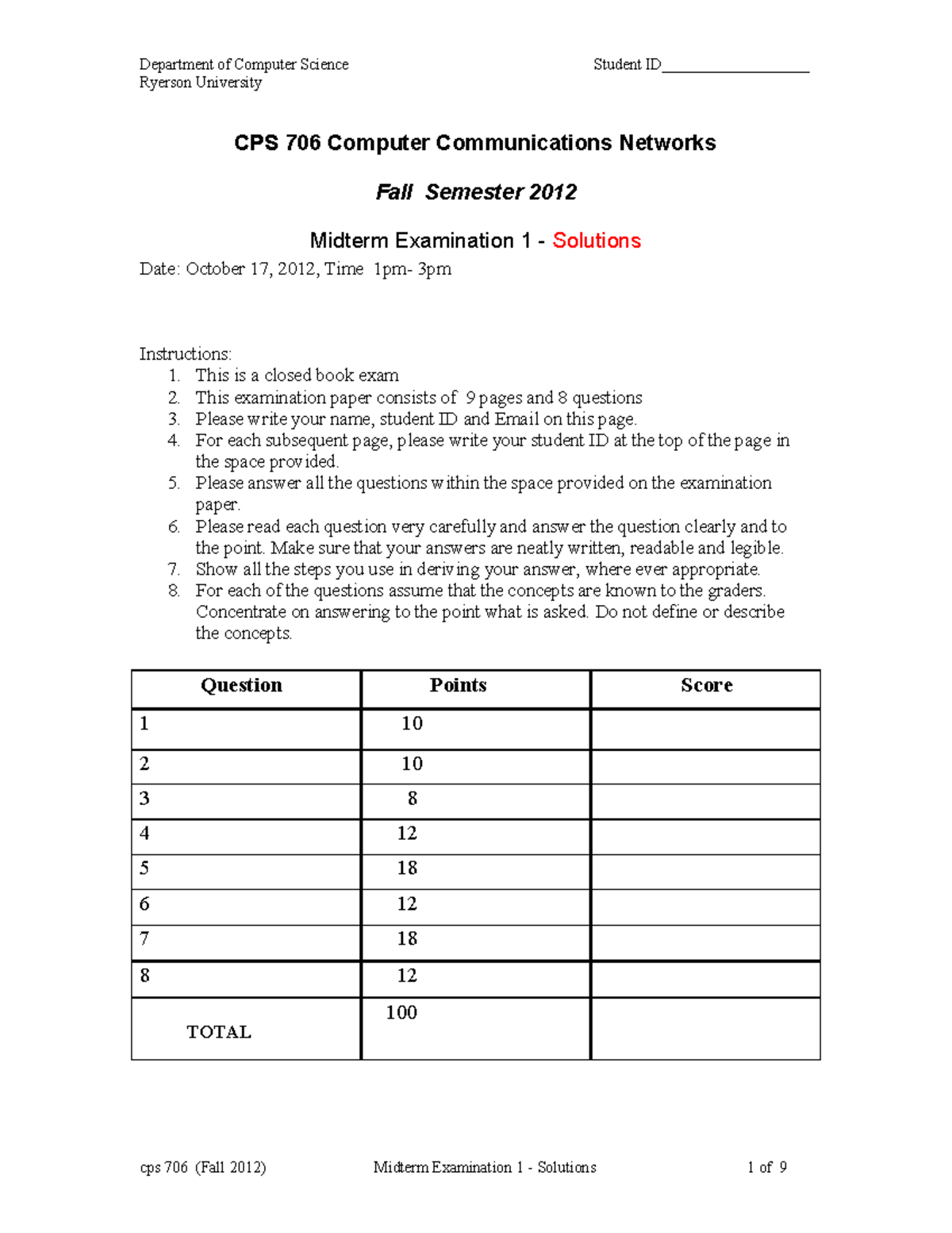 CPS 706 Computer Communications Networks. Fall Semester Midterm Examination 1 - Solutions - This ...