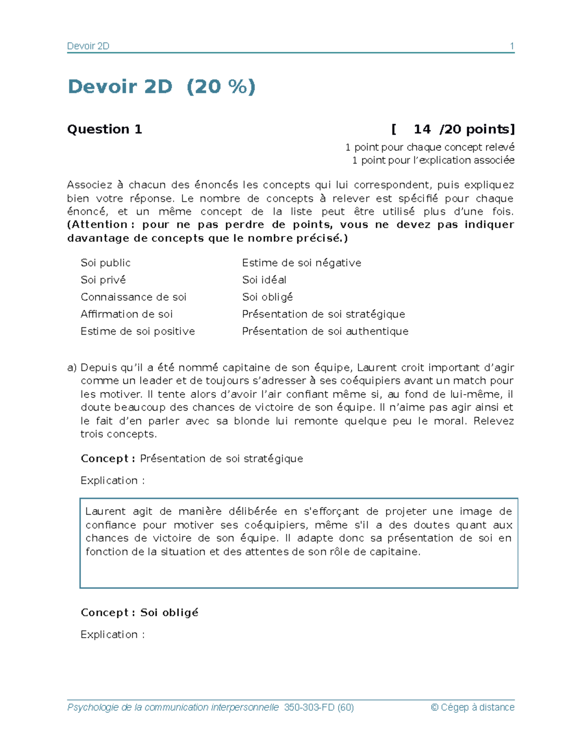 350-303-FD dev 02D - devoir - Devoir 2D (20 %) Question 1 [ 14 /20 points] 1 point pour chaque ...
