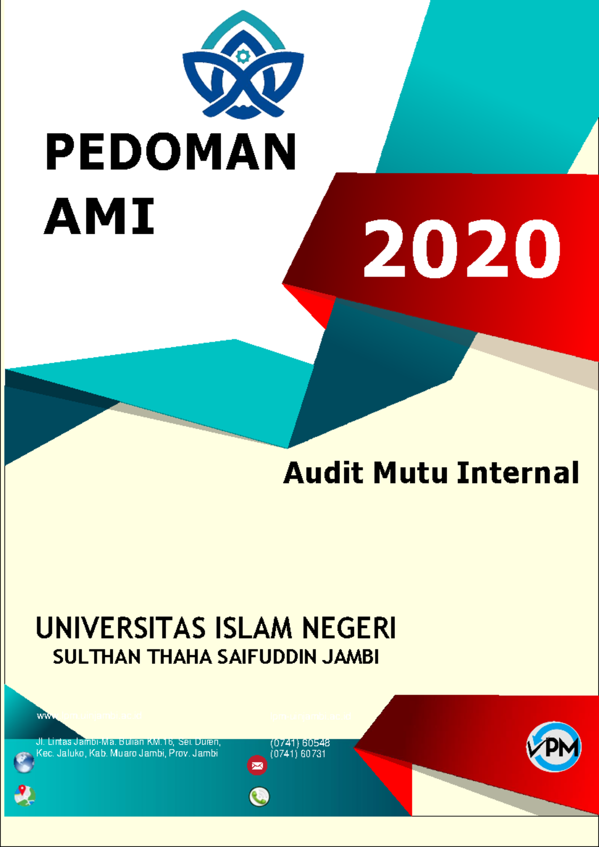 Pedoman AMI Revisi 2020 - PEDOMAN AMI 2020 Audit Mutu Internal UNIVERSITAS ISLAM NEGERI SULTHAN ...
