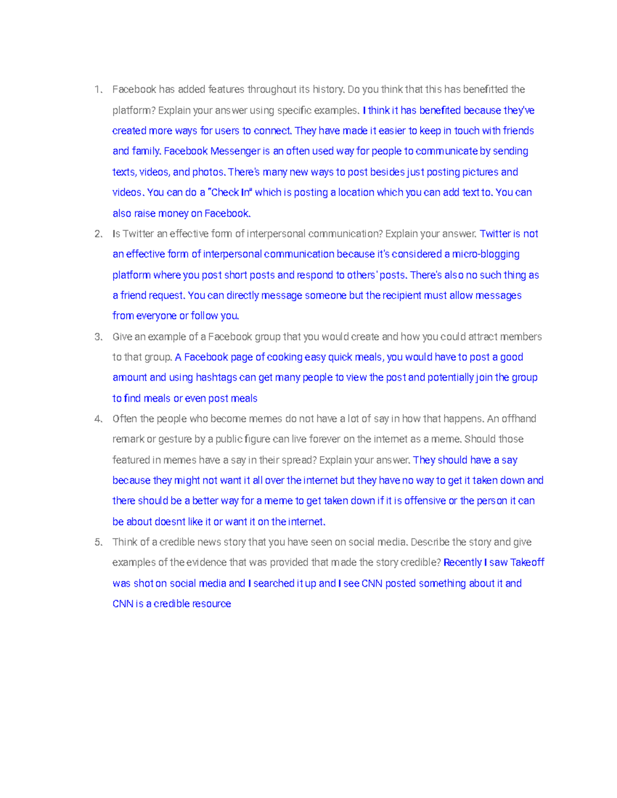 Social Media unit 3 questions - Facebook has added features throughout ...