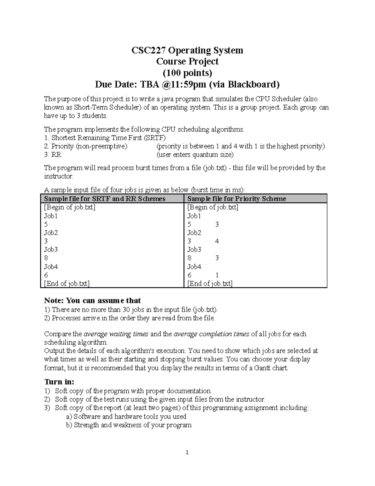 Course project Updated - CSC227 Operating System Course Project (100 points) Due Date: TBA @11 ...