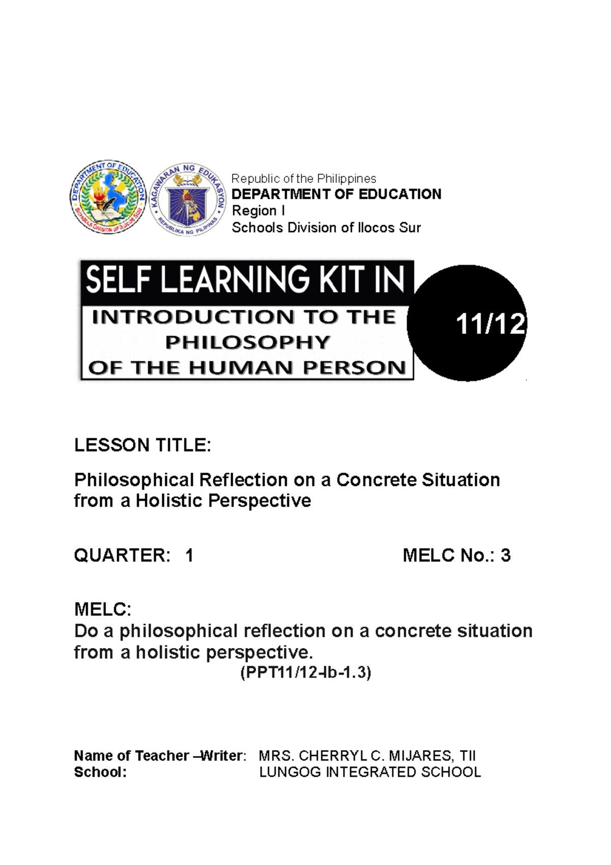 Intro TO Philo Q1 MELC 3 - LESSON TITLE: Philosophical Reflection on a ...
