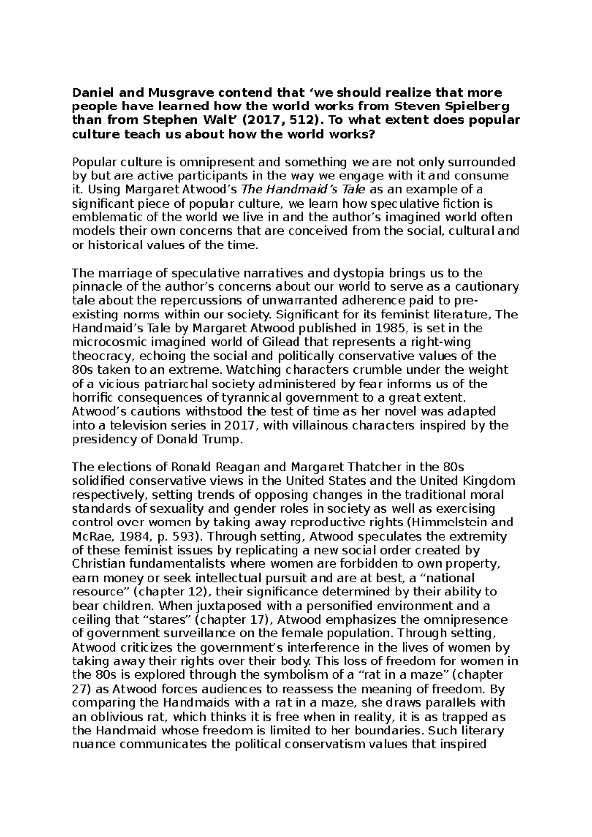 Politics AND POP Culture EXAM - Daniel and Musgrave contend that ‘we ...