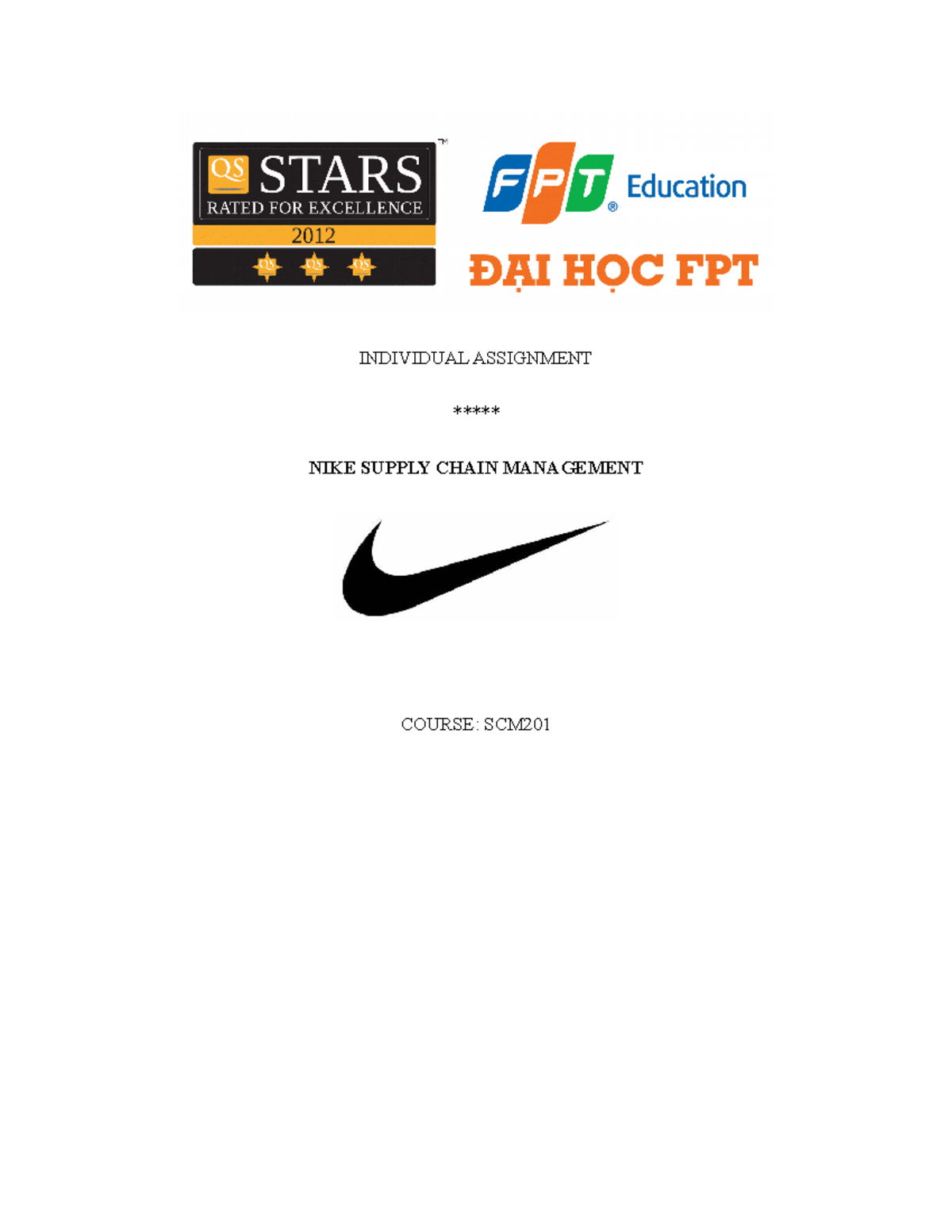 SCM201 Individual Assignment - INDIVIDUAL ASSIGNMENT ***** NIKE SUPPLY CHAIN MANAGEMENT COURSE ...