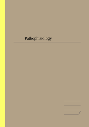 Pathophysiology Complete Notes - Pathophysiology 1000 Unit 1 ...