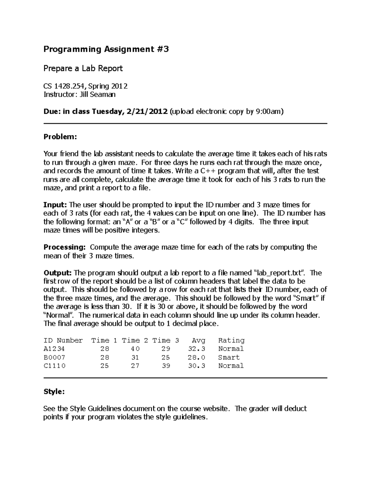 Assignment - 3 - Programming Assignment Prepare a Lab Report CS 1428, Spring 2012 Instructor ...