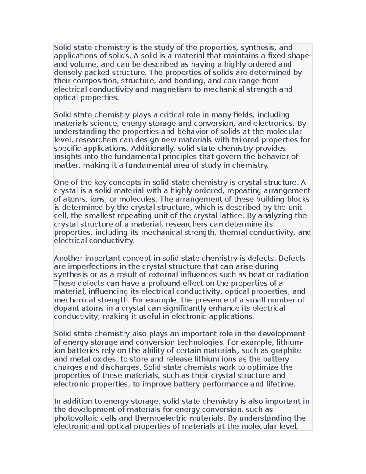 Solid state chemistry is the study of the properties - A solid is a material that maintains a ...