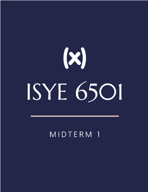 Isye6501 midterm 1 solutions-1 - Midterm 1 – Solutions ISyE 6501, Fall ...