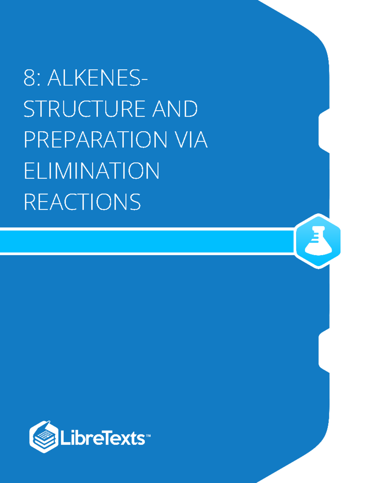 Full - elimination - 8: ALKENES- STRUCTURE AND PREPARATION VIA ...