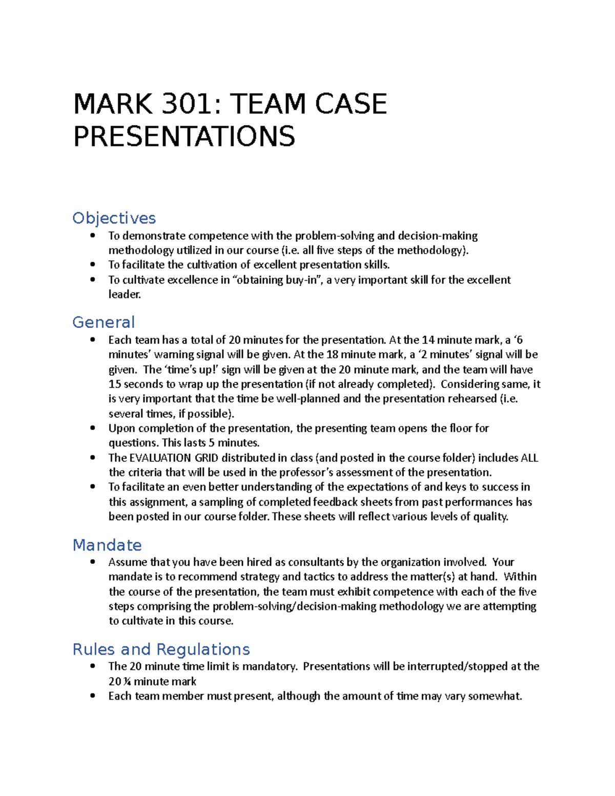 301 Team Case Presentation - MARK 301: TEAM CASE PRESENTATIONS Objectives To demonstrate - Studocu