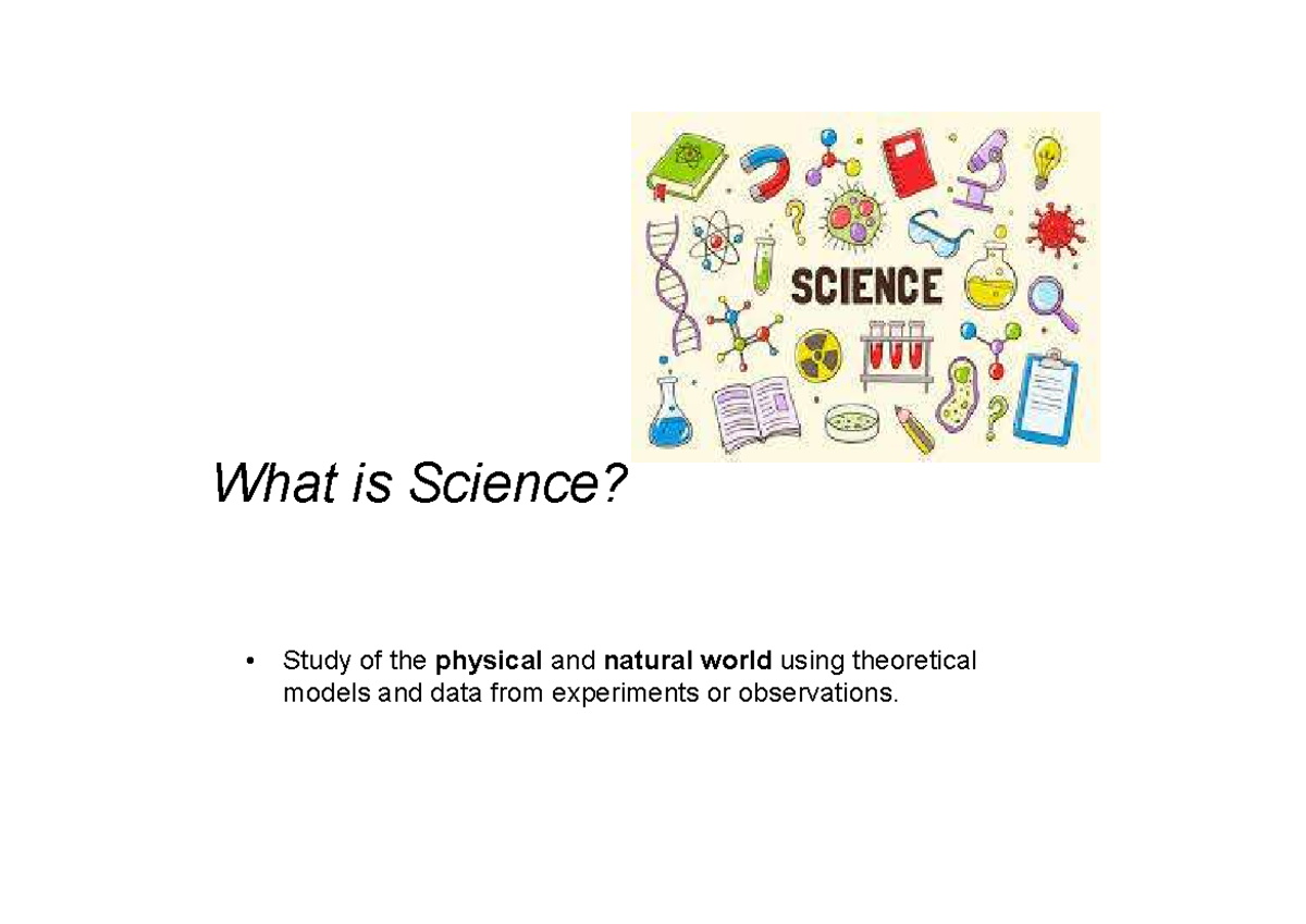 Unit 1 Facts of life - What is Science? - Study of the physical and ...