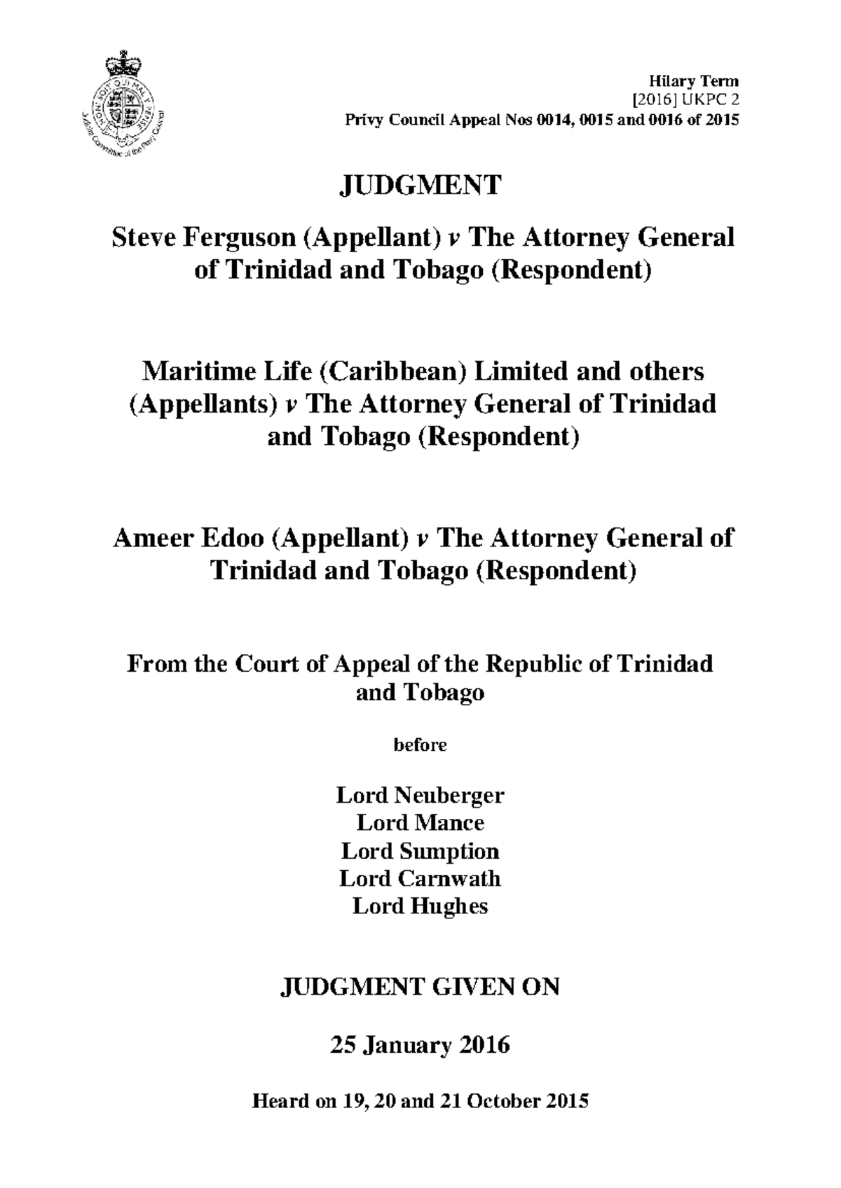 Jcpc 2015 0014 judgment - Hilary Term [2016] UKPC 2 Privy Council ...