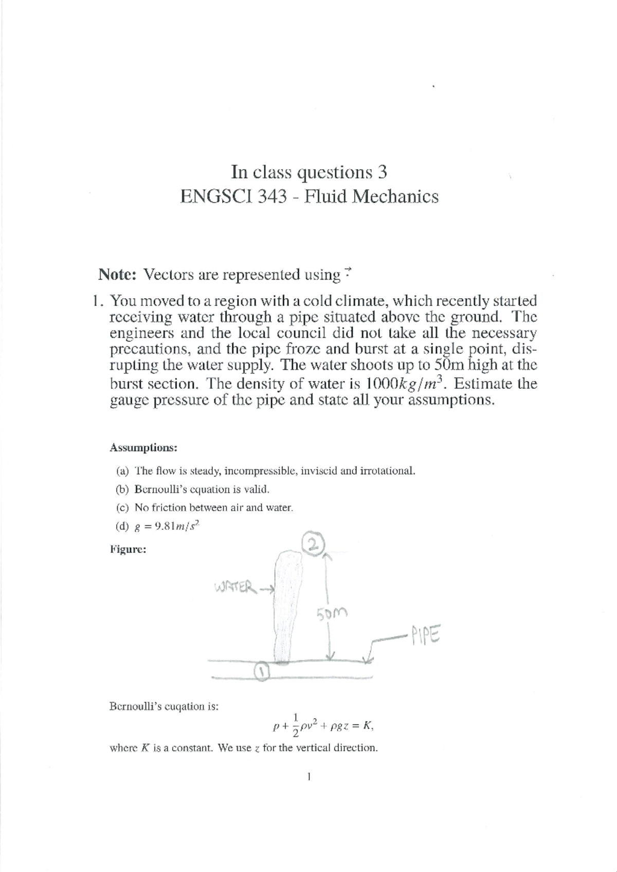 In class questions 3 solutions - For two differnet locations ...
