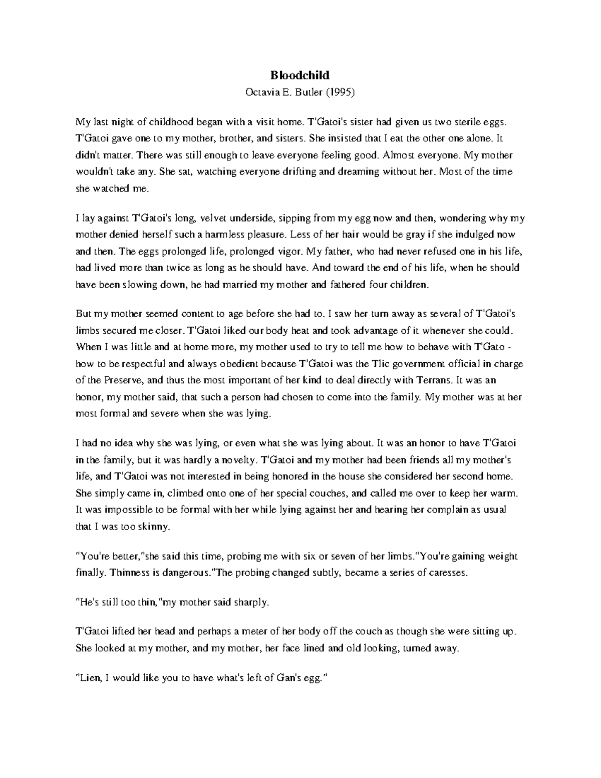 Bloodchild - Bloodchild Octavia E. Butler (1995) My last night of ...