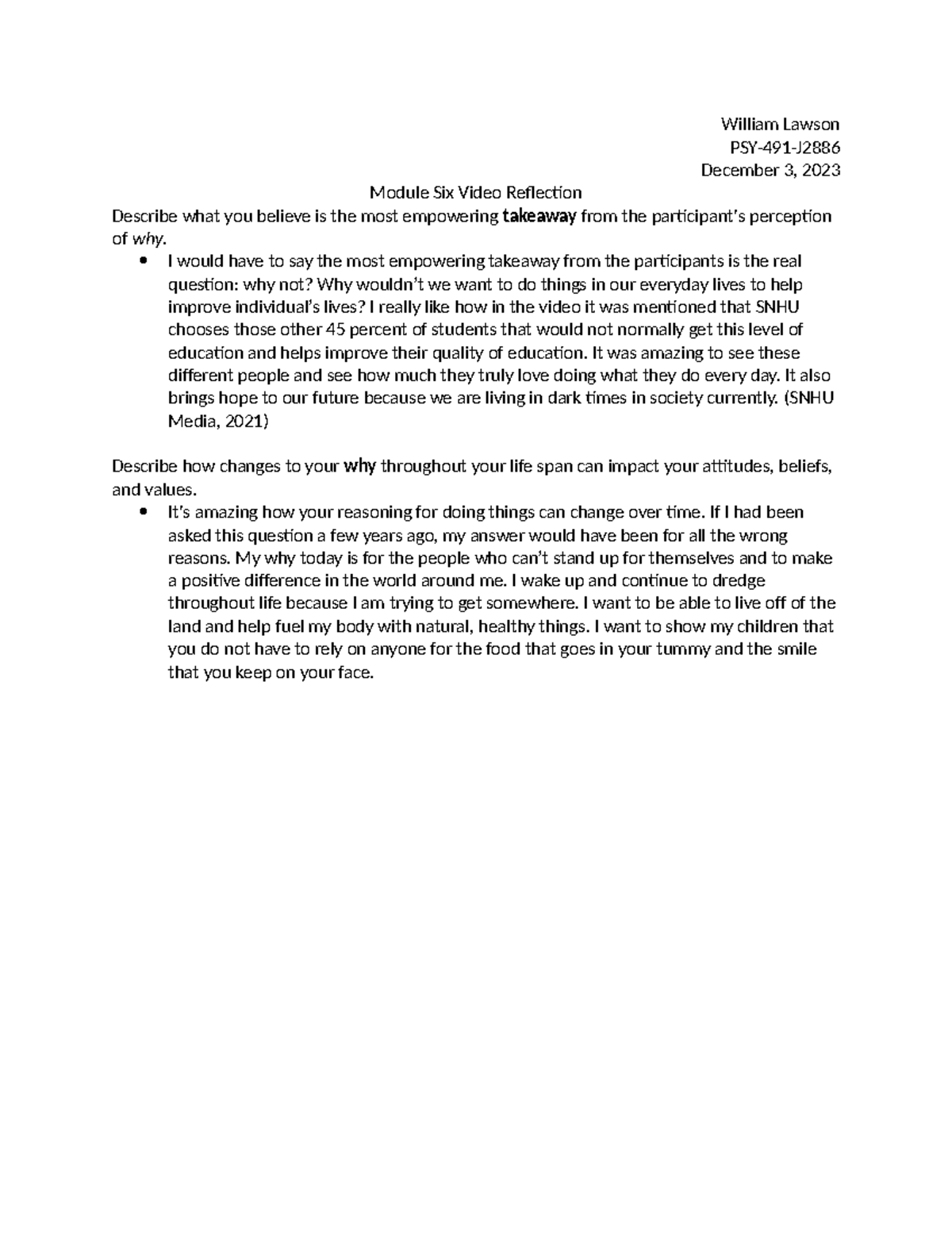 Module Six Video Reflection - William Lawson PSY-491-J December 3, 2023 ...