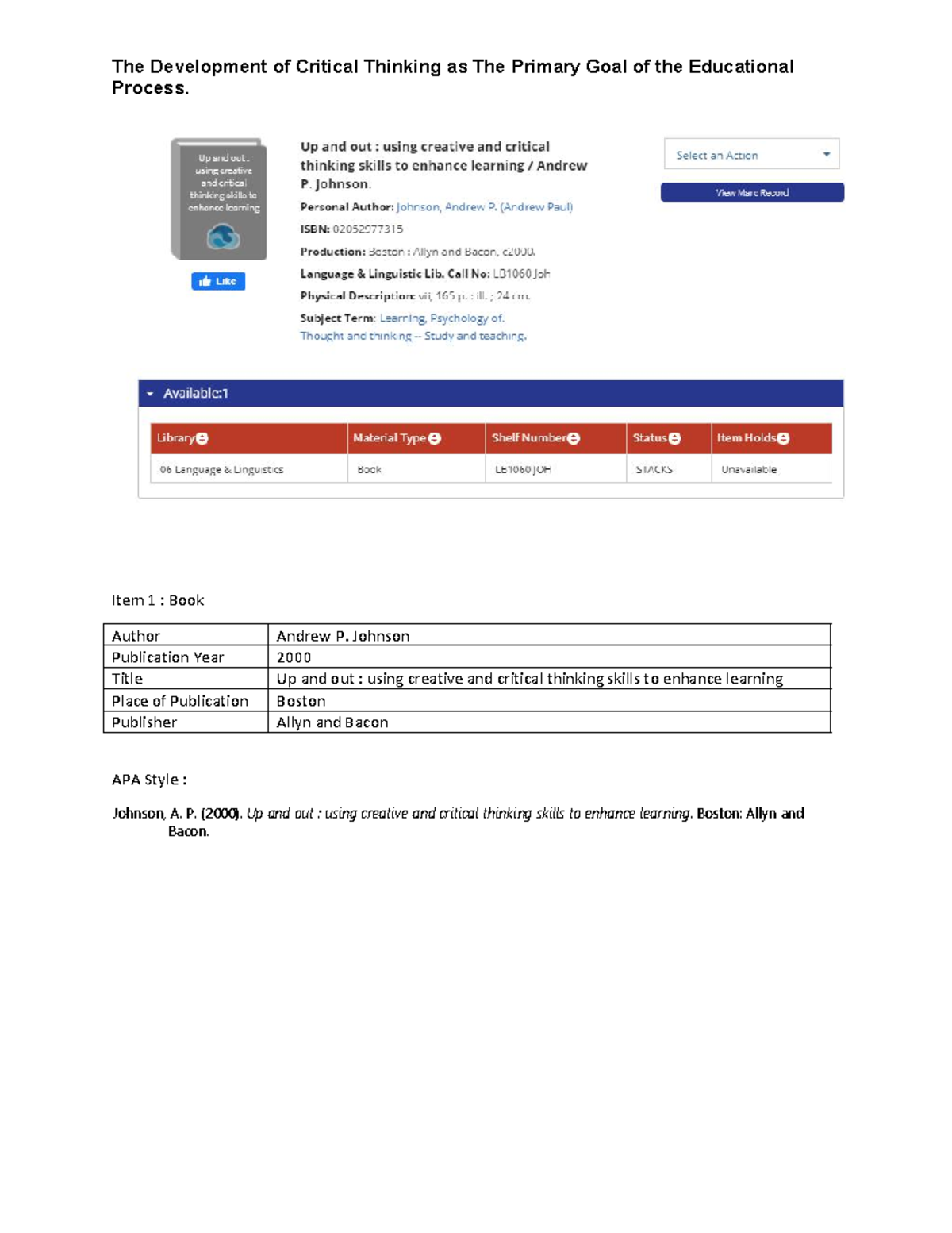 THE Development OF Critical Thinking AS THE Primary GOAL FOR Education ...