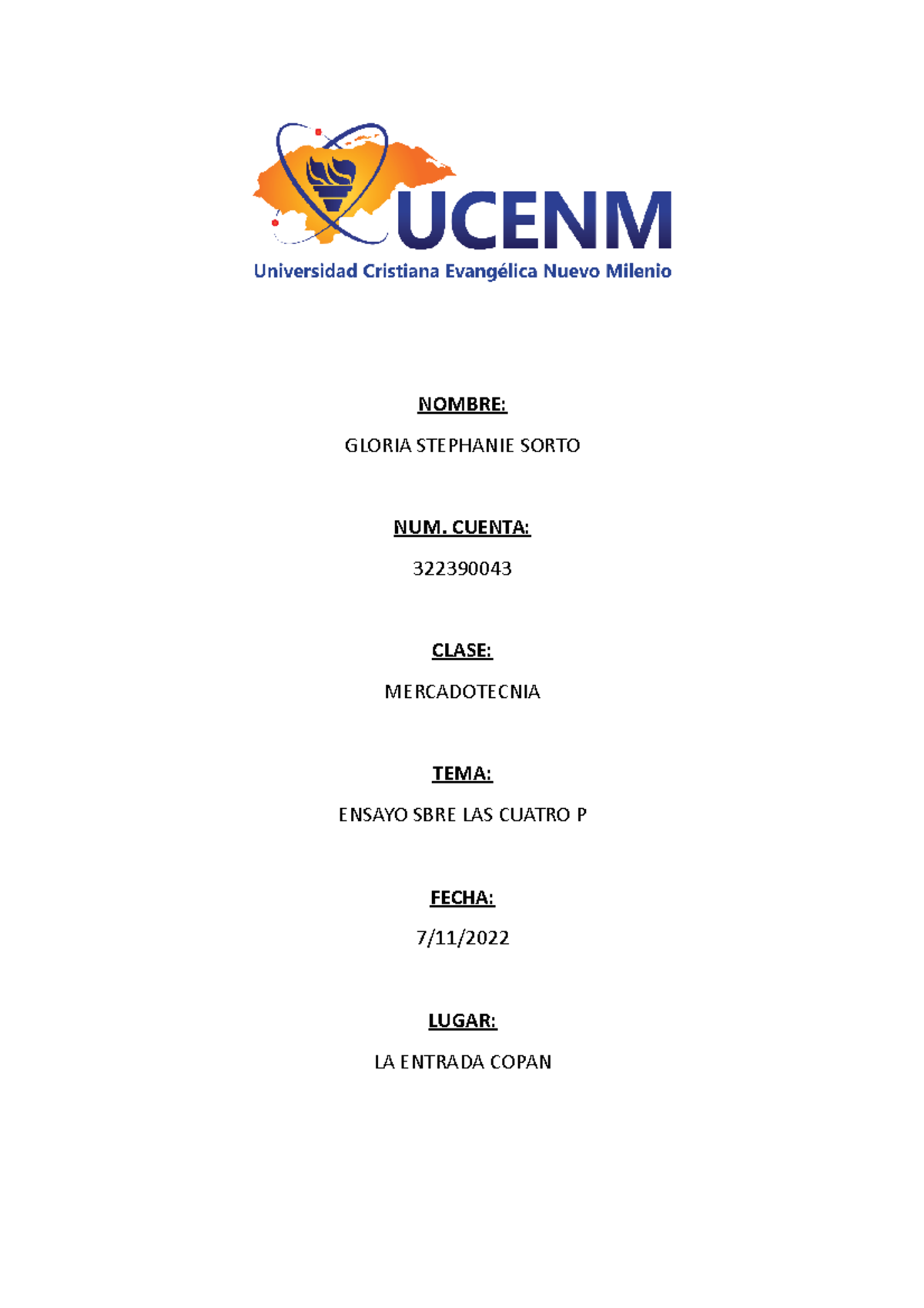 Ensayo LAS Cuatro P - NOMBRE: GLORIA STEPHANIE SORTO NUM. CUENTA ...